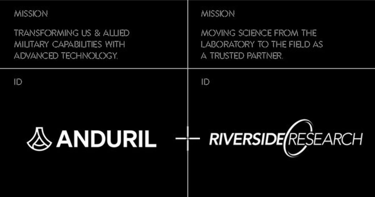 Riverside Research and Anduril Collaborate to Cyber Harden Critical Defense Capabilities ...